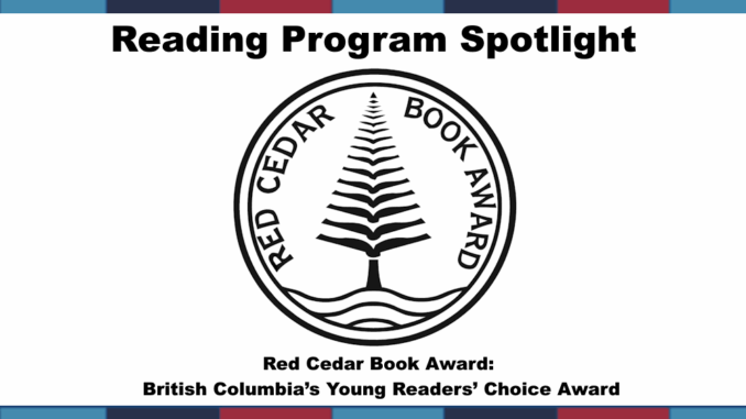 Red Cedar Book Award: British Columbia’s Young Readers’ Choice Award ...
